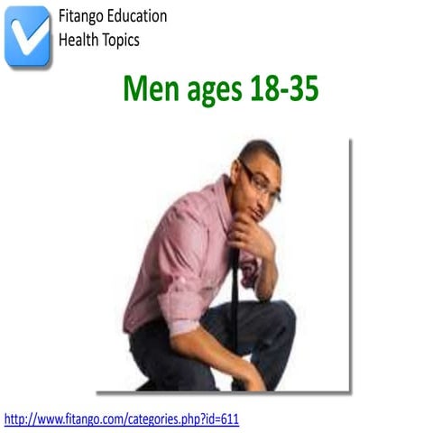 Men ages 18-35 | PPTX