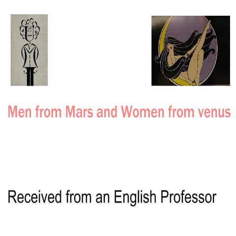 Men are from Mars, Women are from Venus | PPT