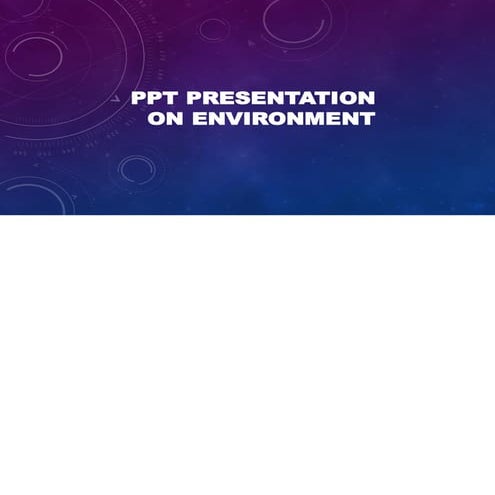Environment | PPTX