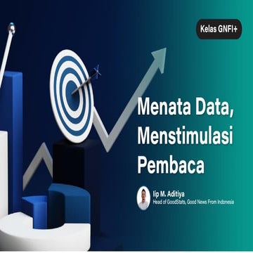 Menata Data, Menstimulasi Pembaca GNFI Academy+.pptx.pdf