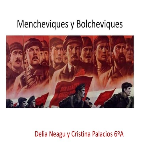 Mencheviques y bolcheviques | PPTX