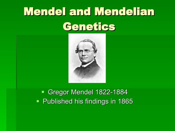 Mendelian genetics 101 | PPTX | Gardening | Home & Garden