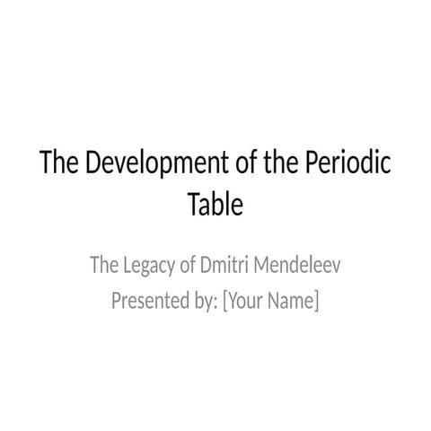 Mendeleev_Periodic_Table_Presentation.pptx