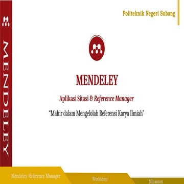 MATERI CARA PENGGUNAAN Mendeley TUTORIAL | PPTX