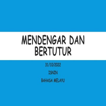 Mendengar dan bertutur.pptx