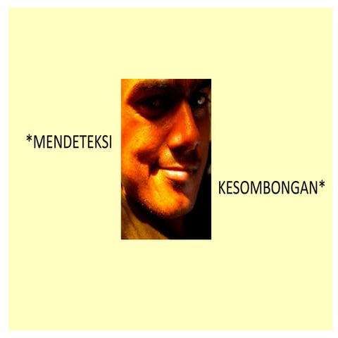 Mendeteksi kesombongan | PPTX