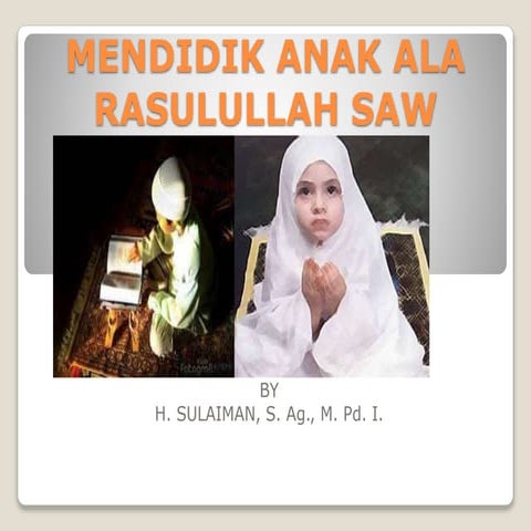 Mendidik anak ala rasulullah saw... | PPTX