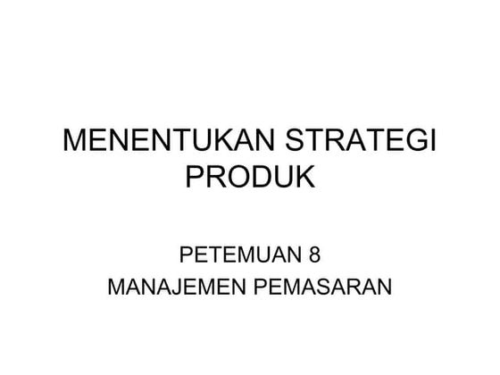 Strategi produk | PPT