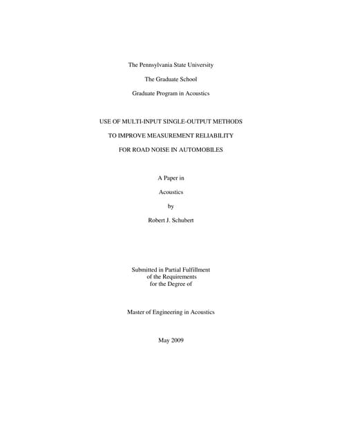 Use Of Multi Input Single Output Methods To Improve Measurement Repeatability For Road Noise In