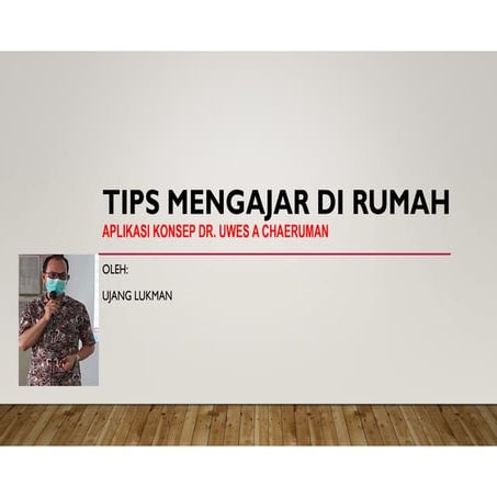 TIPS MENGAJAR DI RUMAH | PPT