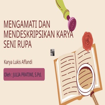 MENGAMATI DAN MENDESKRIPSIKAN KARYA SENI RUPA (1).pptx