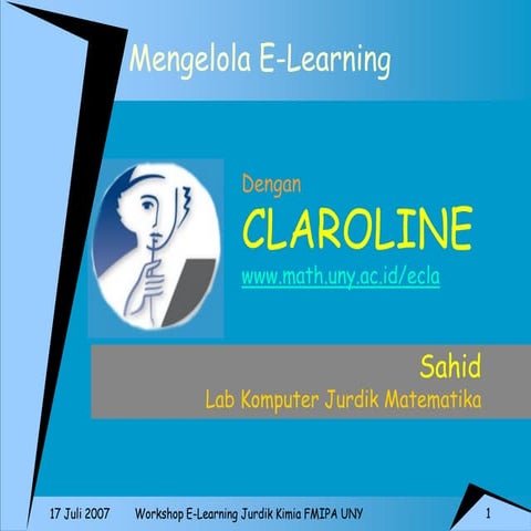 Mengelola e learningdengan claroline | PPT