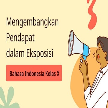 Mengembangkan Pendapat dalam Eksposisi Presentasi Materi Kuning Merah ...