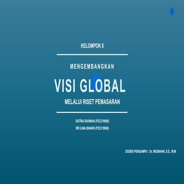 Mengembangkan visi global melalui riset pemasaran | PPTX