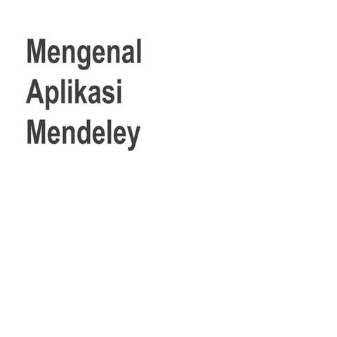 Menggunakan Mendeley | PPTX