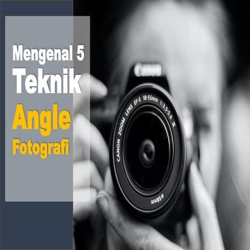 mengenal_5_teknik_angle_fotografi_Hp.pdf