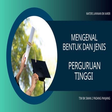 Mengenal Bentuk dan Jenis Perguruan Tinggi.pptx