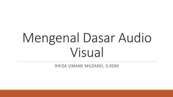 Pw media audio visual | PPTX