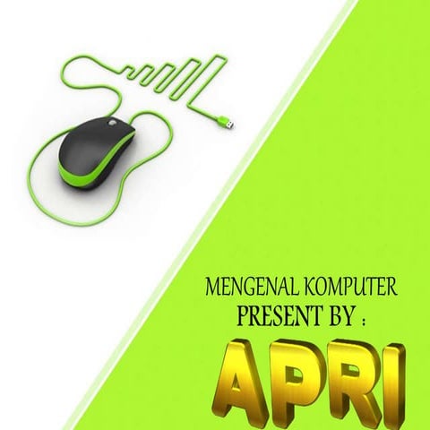 Mengenal dasar komputer | PPT