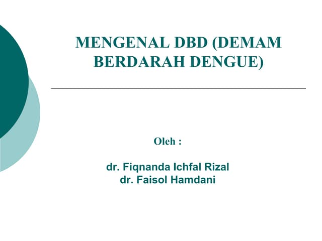 Power Point Demam Berdarah Dengue (DBD) | PPTX