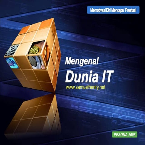 Mengenal dunia it | PPT