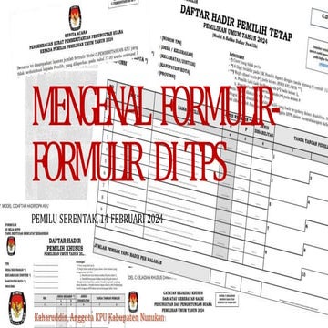 Mengenal formulir-formulir di tps dalam pemilu.pptx