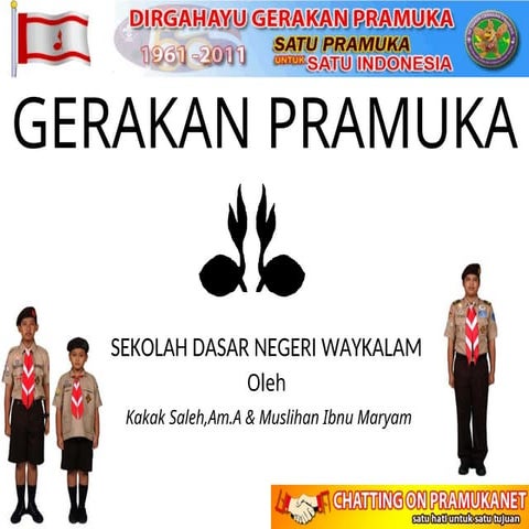 Mengenal Gerakan Pramuka dunia maupun indonsia ppt | PPT