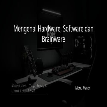 Mengenal Hardware, Software dan Brainware.pptx