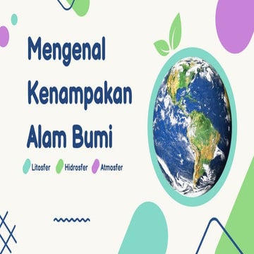 Mengenal Kenampakan Alam Bumi yang terdiri dari Litosfer, Hidrosfer dan ...