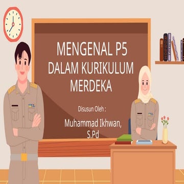 MENGENAL P5 DALAM IMPLEMENTASI KURIKULUM MERDEKA.pptx
