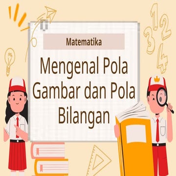 Mengenal Pola Gambar dan Pola Bilangan Presentasi Pendidikan Krem dan ...