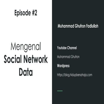 Mengenal Social Network Analysis - Episode 2.pdf