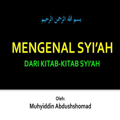 Mengenal syiah dari kitab kitab syiah (baru) | PPT