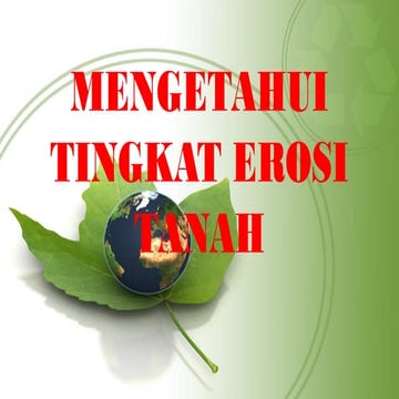 Mengetahui tingkat erosi tanah | PPT