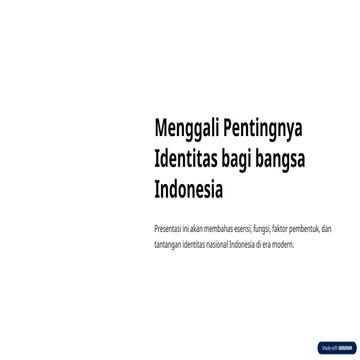Menggali-Pentingnya-Identitas-bagi-bangsa-Indonesia.pptx