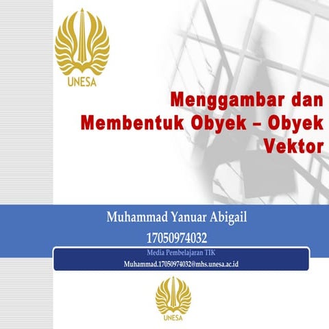 Menggambar dan Membentuk Obyek – Obyek Vektor | PPT