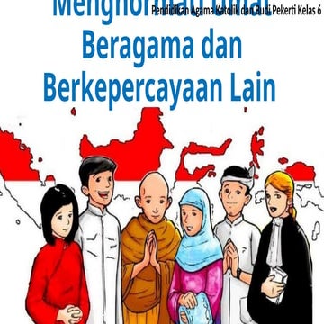 Menghormati Umat Beragama dan Berkepercayaan Lain.pptx
