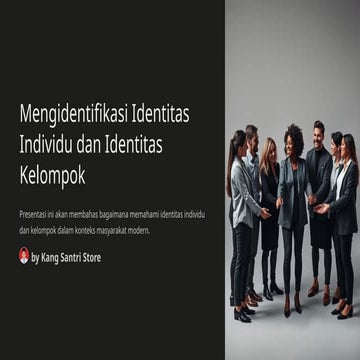 Mengidentifikasi-Identitas-Individu-dan-Identitas-Kelompok.pptx