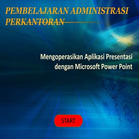 Mengoperasikan aplikasi-presentasi-dengan-microsoft-powerpoint | PPTX