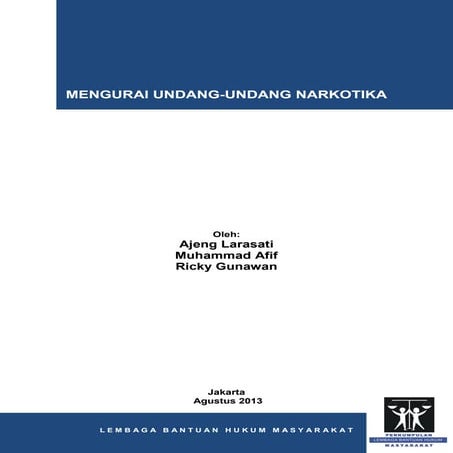 Mengurai Undang-Undang Narkotika | PDF
