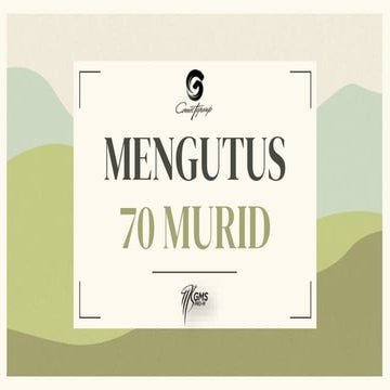 Mengutus 70 Murid 02.pptx