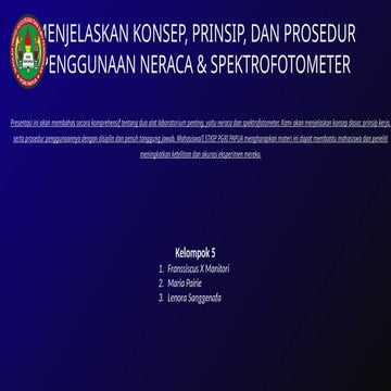 Menjelaskan-Konsep-Prinsip-dan-Prosedur-Penggunaan-Neraca-and-Spektrofotometer. kelompok 5.pptx