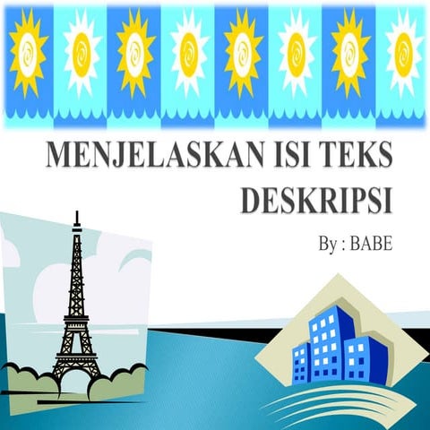 Menjelaskan isi teks deskripsi | PPTX