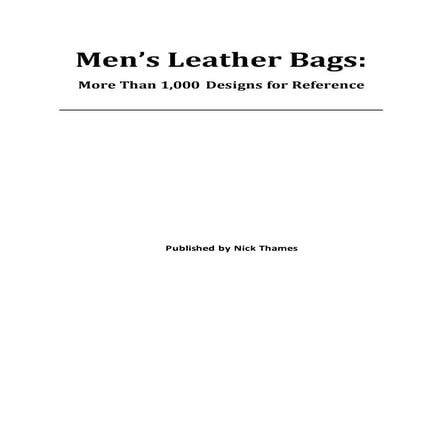 Men’s Leather Bags: More Than 1,000 Designs for Reference | DOCX