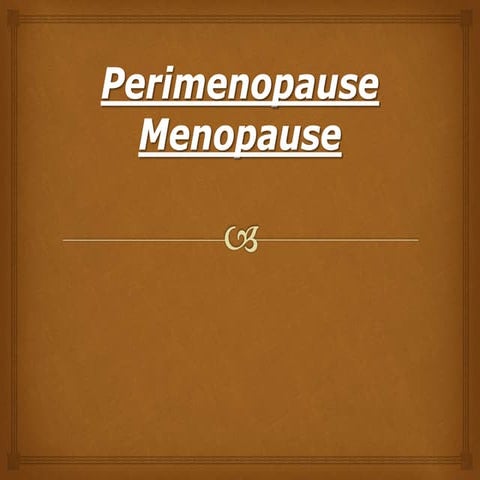 Menopause womens health | PPTX