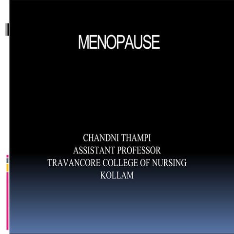Menopause ppt -chandni | PPTX
