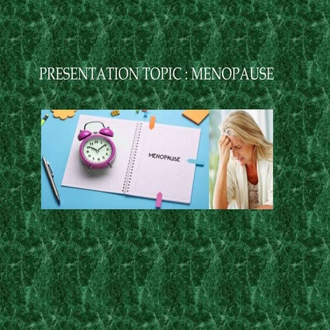 Menopause ppt | PPTX