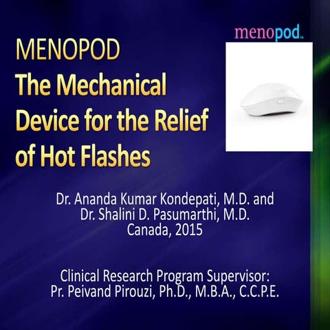 Drs. Kondepati and Pasumarthi - Clinical Research on Menopod | PPTX