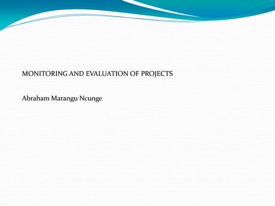 Monitoring and Evaluation for Project management. | PPTX