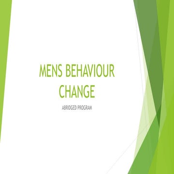 Abridged Mens Behviour Change Program | PPT